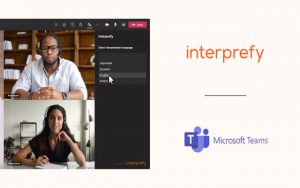 Interprefy brings live interpretation to Microsoft Teams | TTGmice